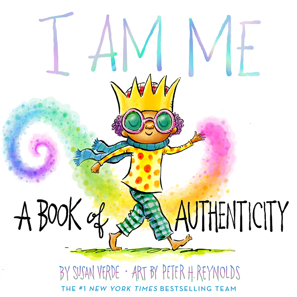 I Am Me: A Book of Authenticity (I Am Books) by Susan Verde | Goodreads