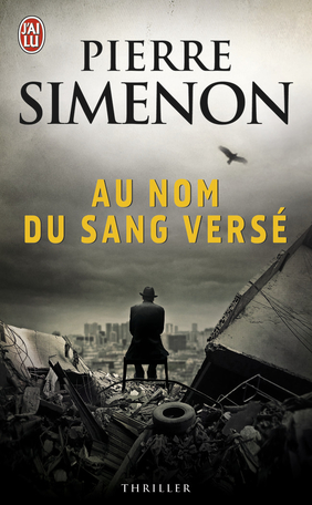 Au nom du sang versé by Pierre Simenon | Goodreads