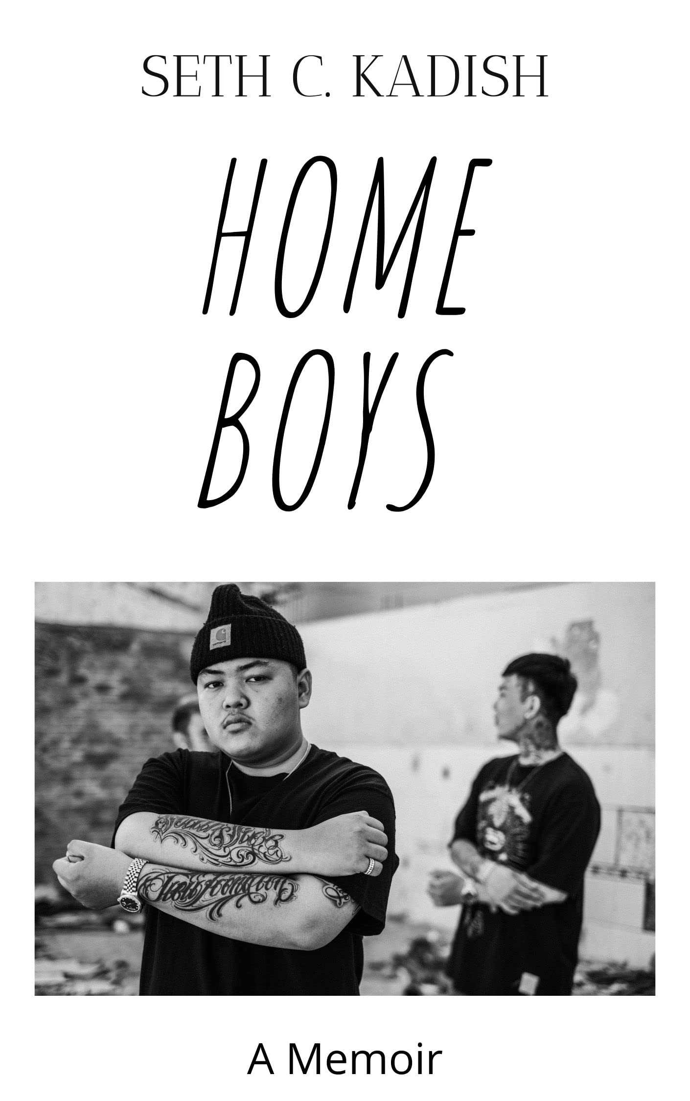 Home Boys by Seth C. Kadish | Goodreads