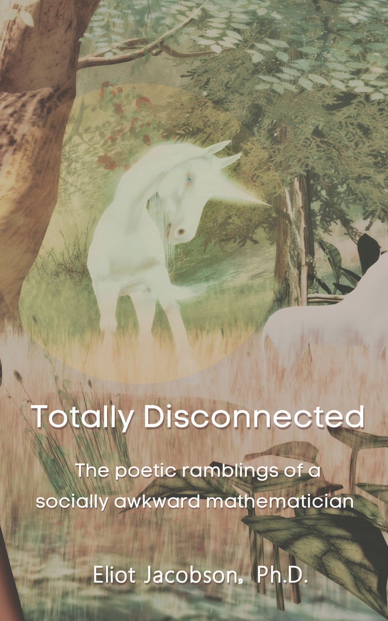 Totally Disconnected: The poetic ramblings of a socially awkward ...