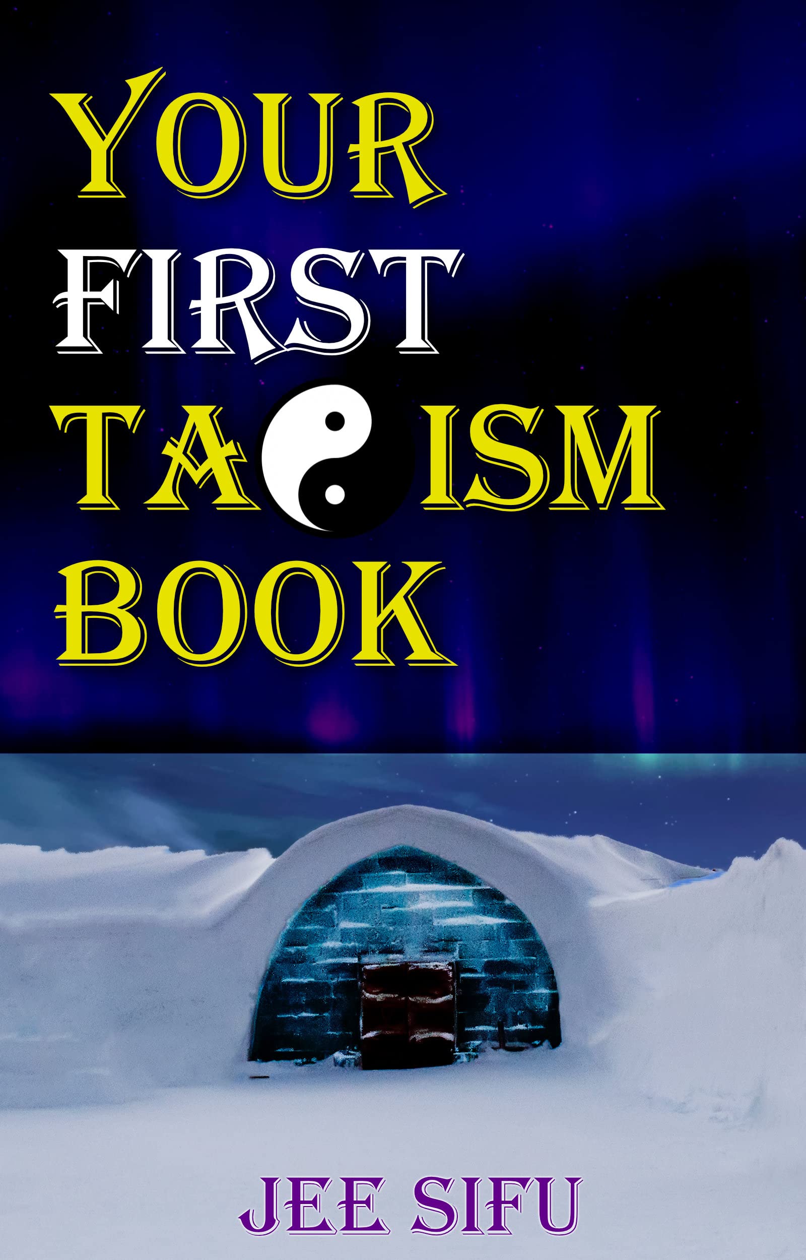 My First Taoism Book: A Real Taoist Master’s Guide to Gods, Magic, and ...