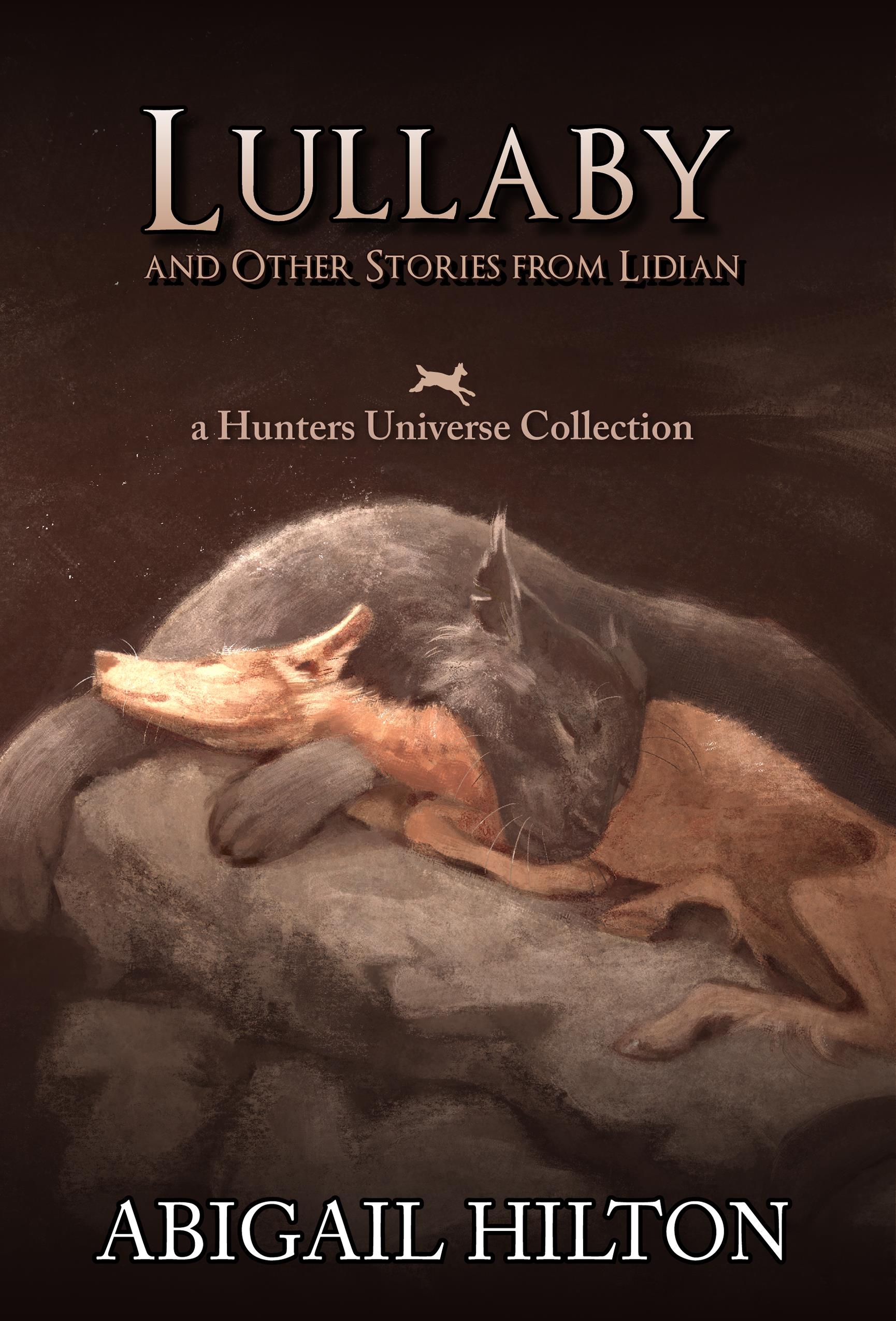 Lullaby and Other Stories from Lidian by Abigail Hilton | Goodreads