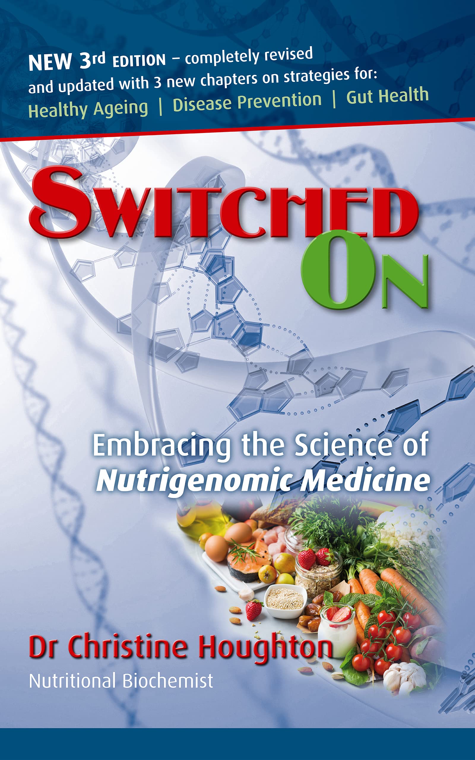 Switched On: Embracing the Science of Nutrigenomic Medicine by ...