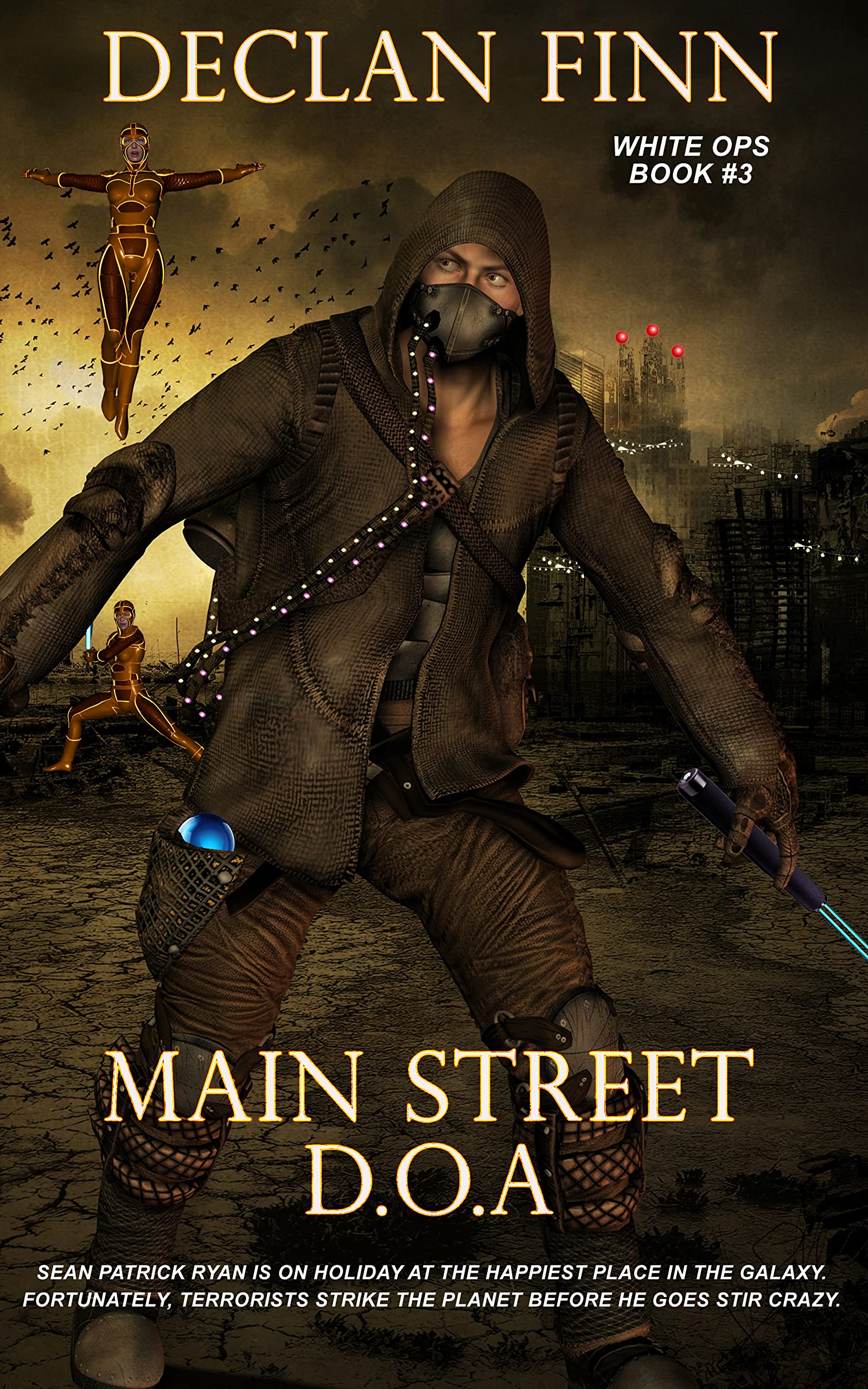 Main Street D.O.A. (White Ops #3) by Declan Finn | Goodreads