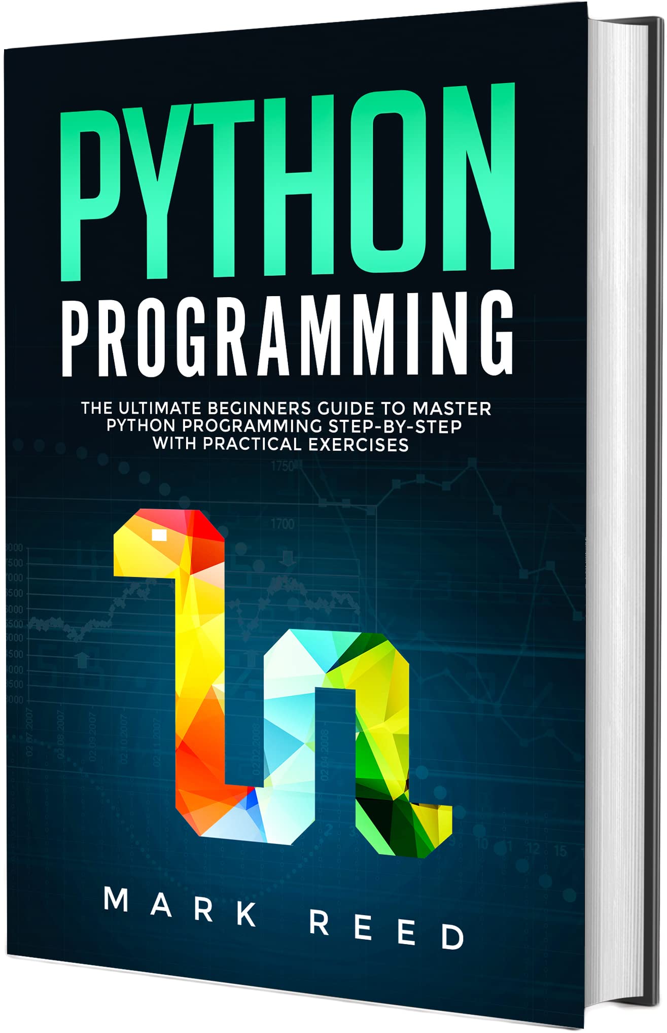 Python Programming: The Ultimate Beginners Guide to Master Python ...