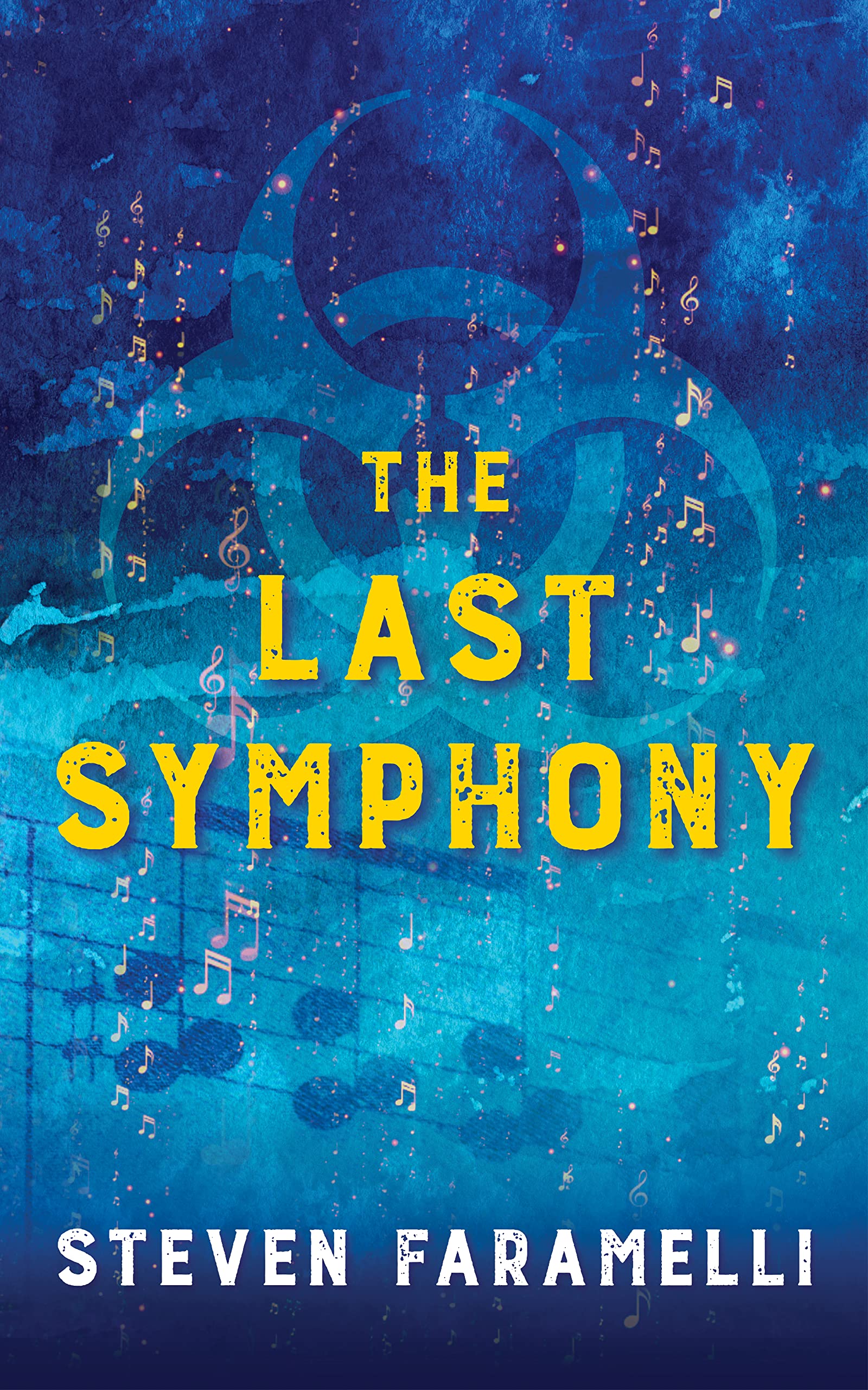 The Last Symphony by Steven Faramelli | Goodreads
