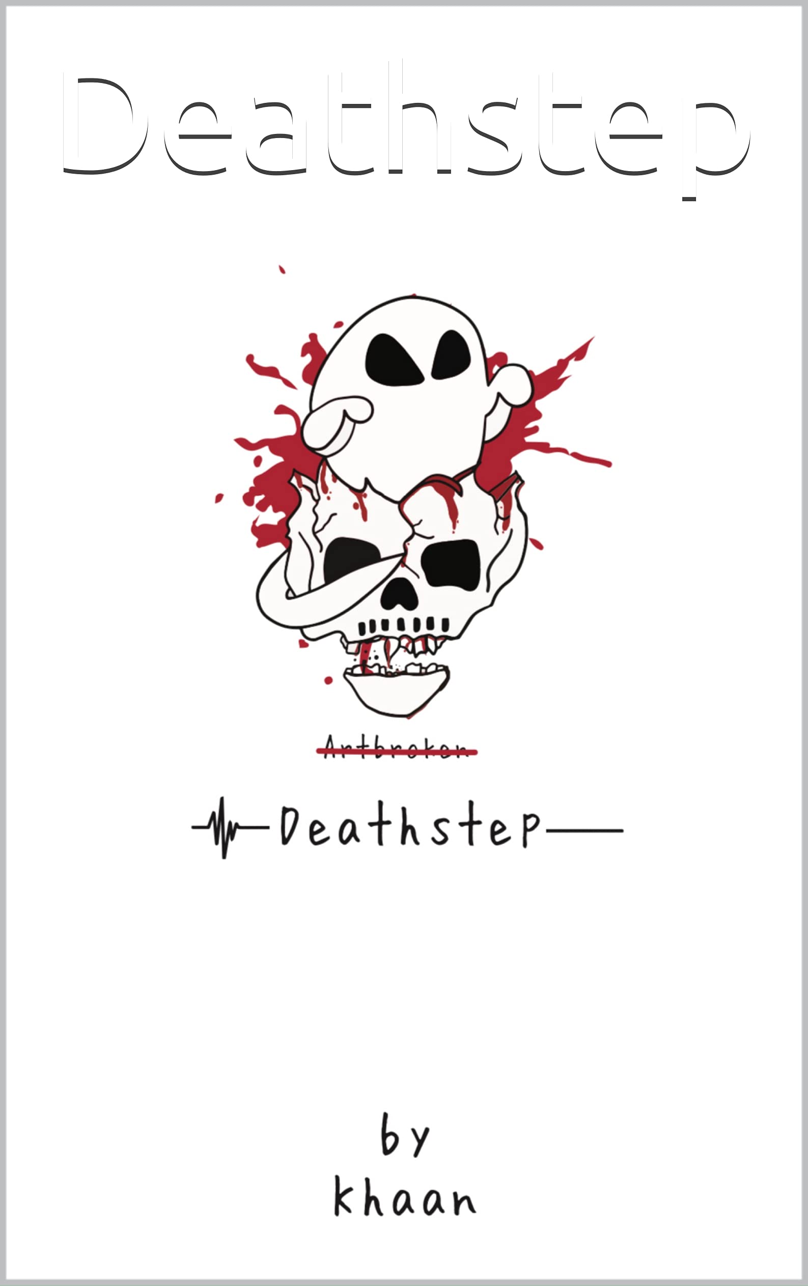 Deathstep by Khaan | Goodreads