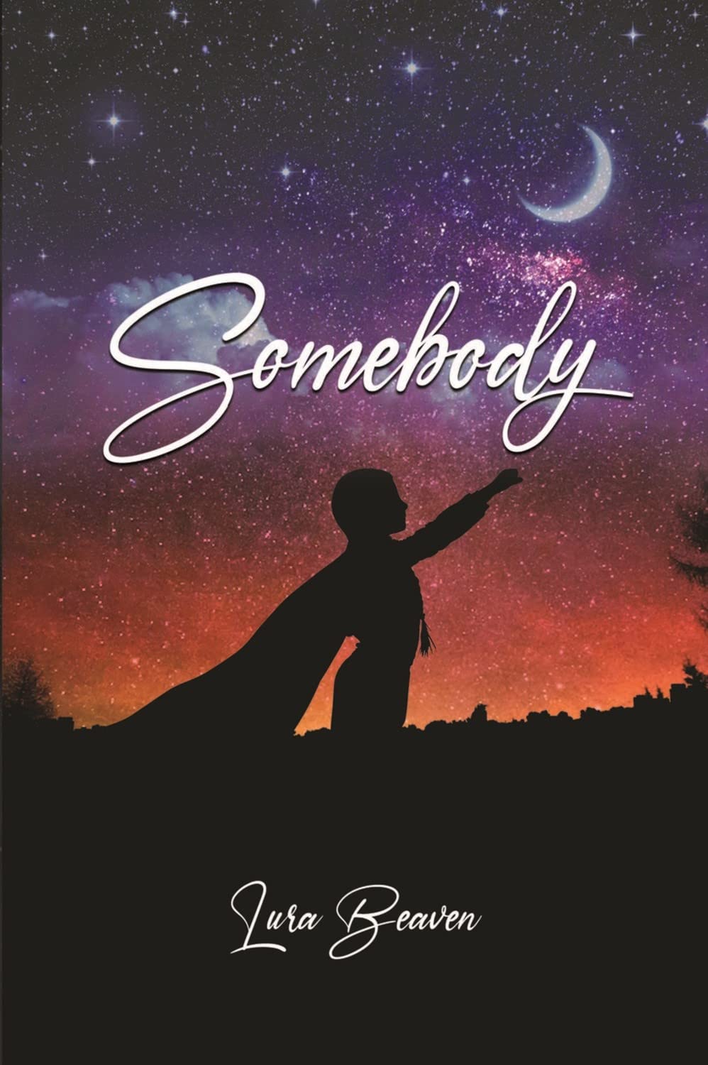Somebody by Lura Beaven | Goodreads