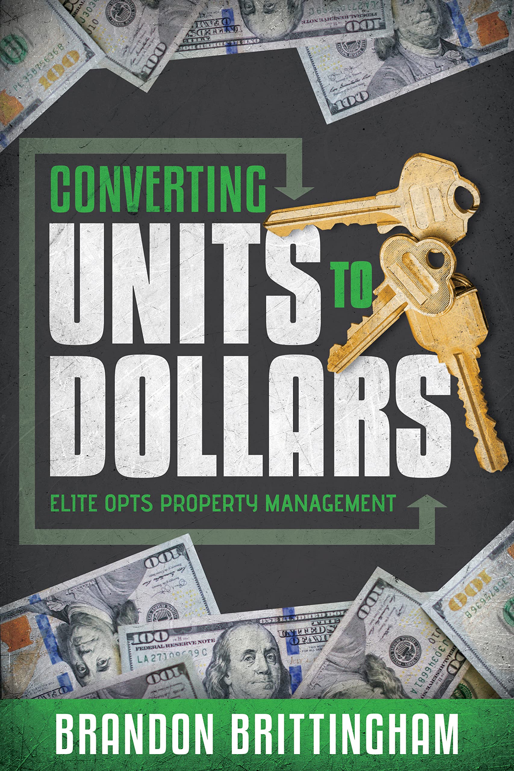 Converting Units to Dollars: Elite Opts Property Management by Brandon ...