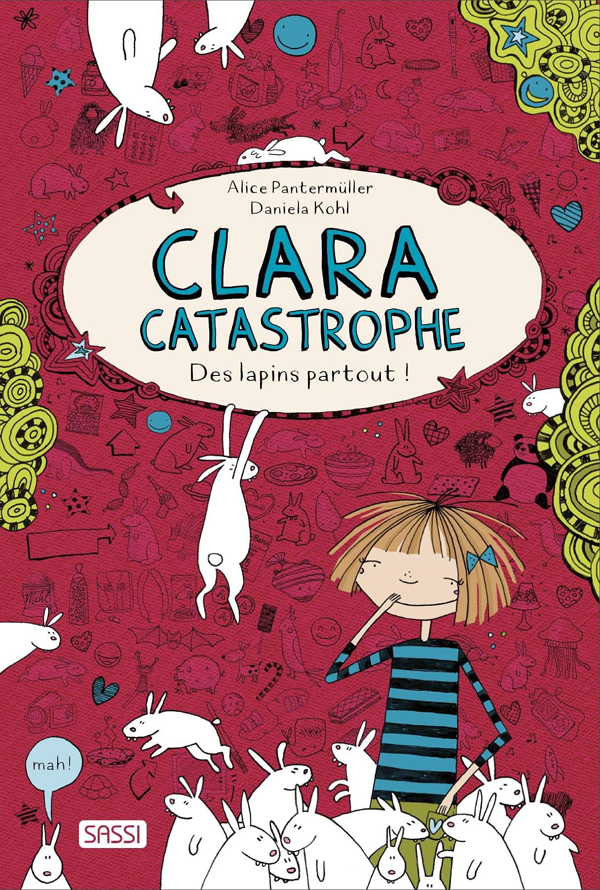 Clara catastrophe Des lapins partout ! by Daniela Kohl | Goodreads