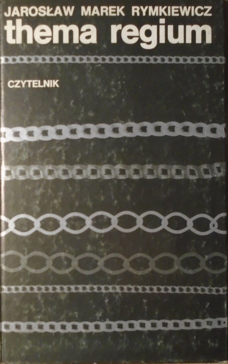 Thema regium by Jarosław Marek Rymkiewicz | Goodreads