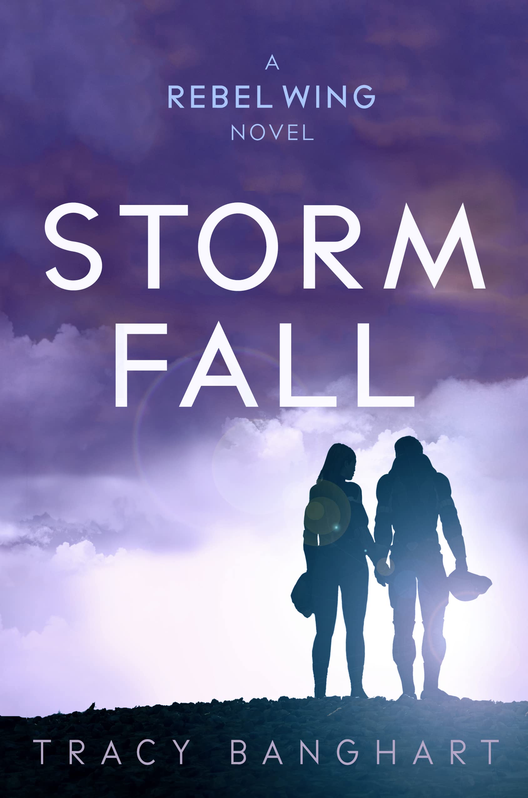 Storm Fall (Rebel Wing Trilogy, Book 2) by Tracy Banghart | Goodreads