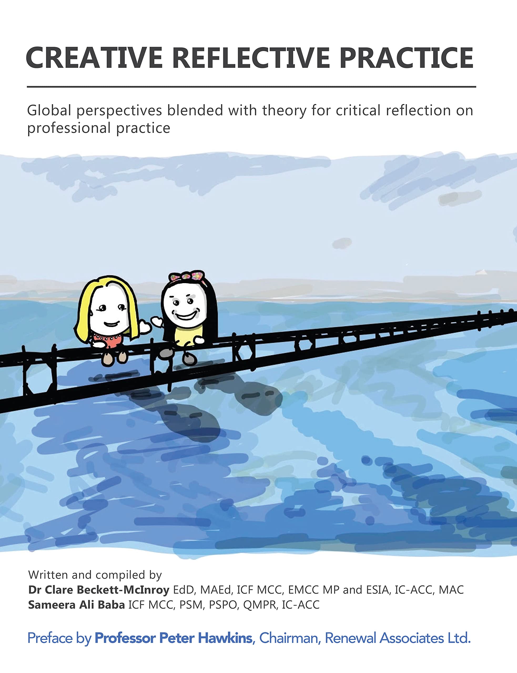 Creative Reflective Practice: Global perspectives for critical ...