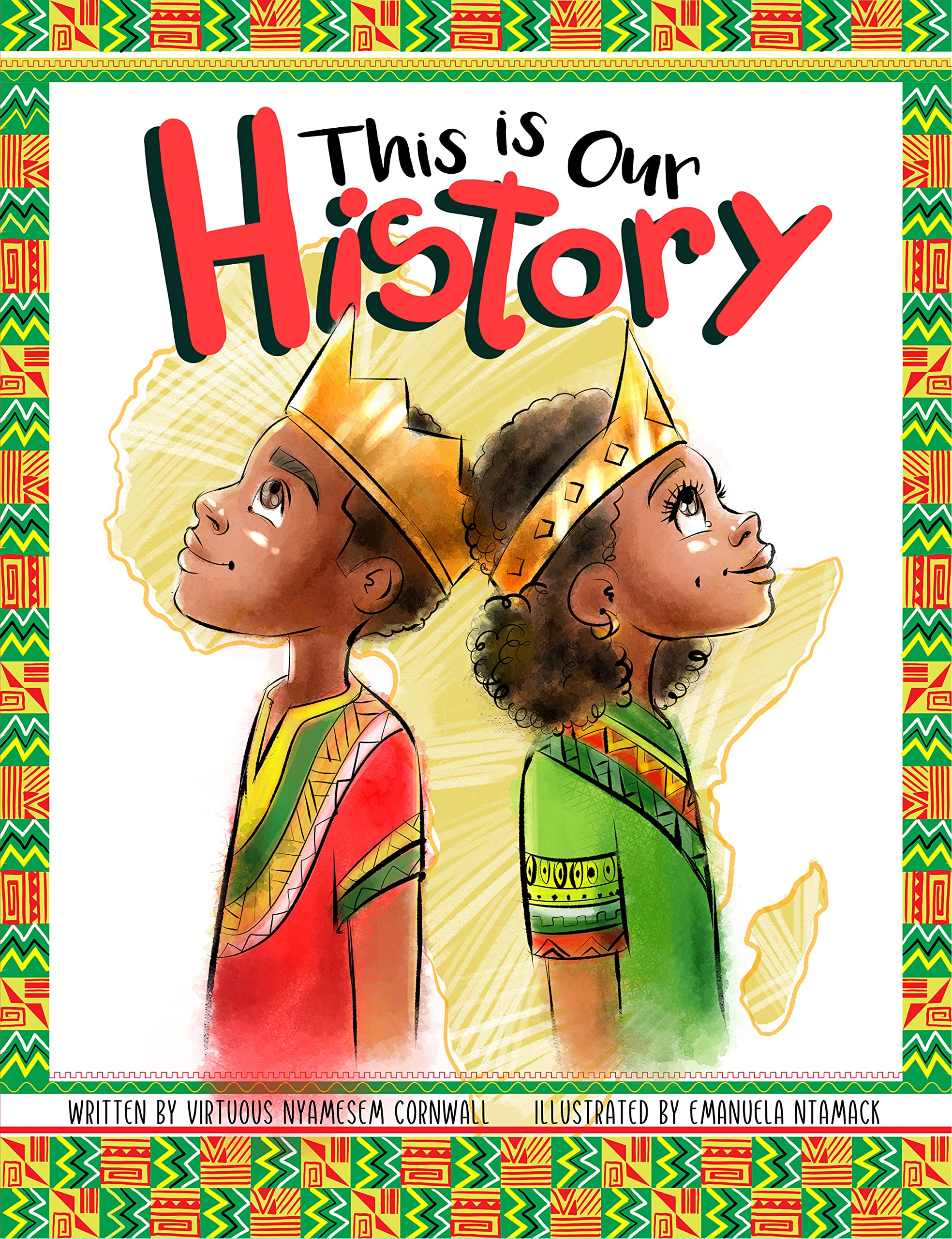 This Is Our History: An Inspirational Story about Africans & African ...