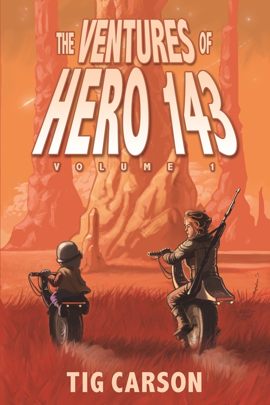 The Ventures of Hero 143 (VOL 1) by Tig Carson | Goodreads