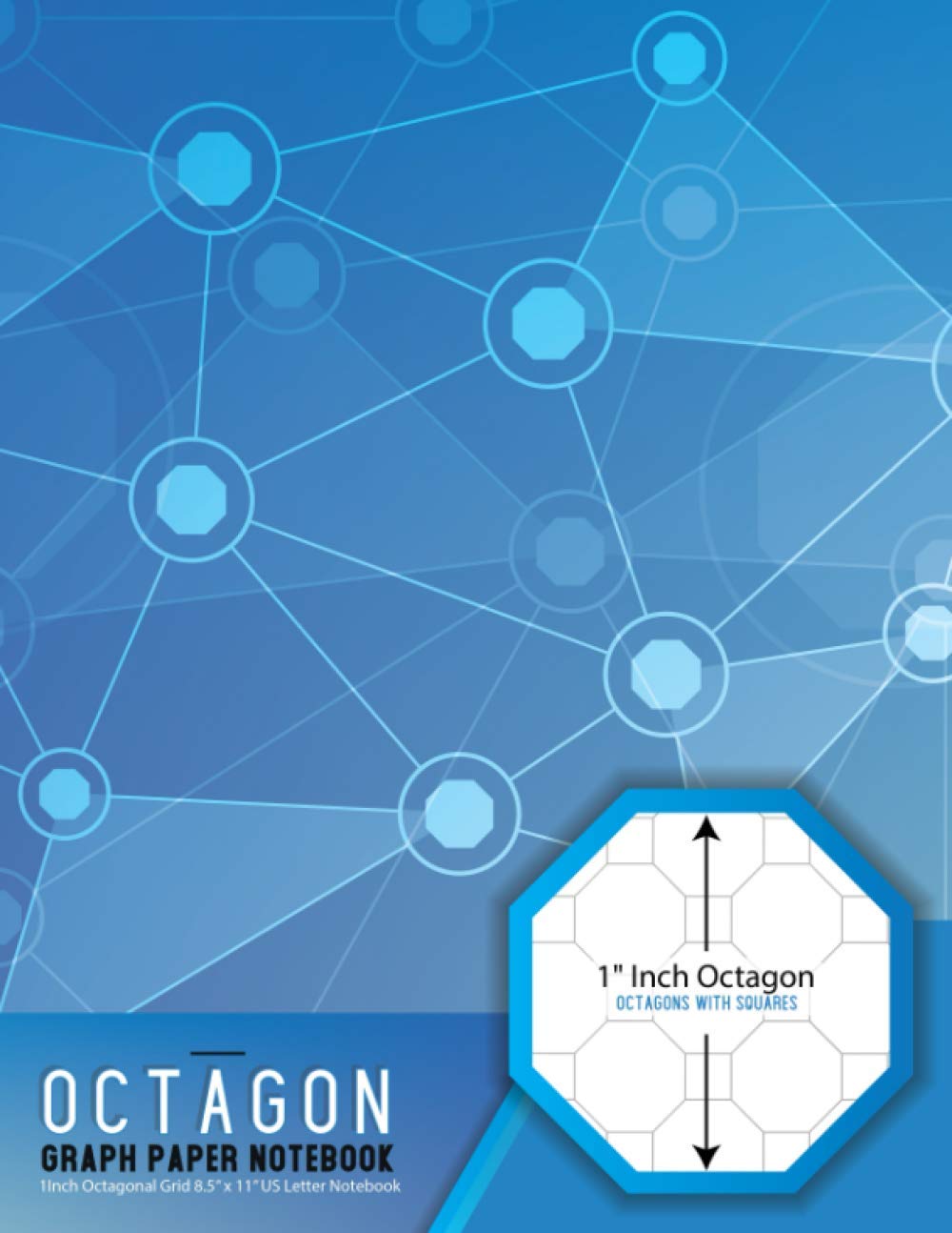 Octagon Graph Paper Notebook: Blue Cover 1 Inch ( 1" ) Large Octagonal ...