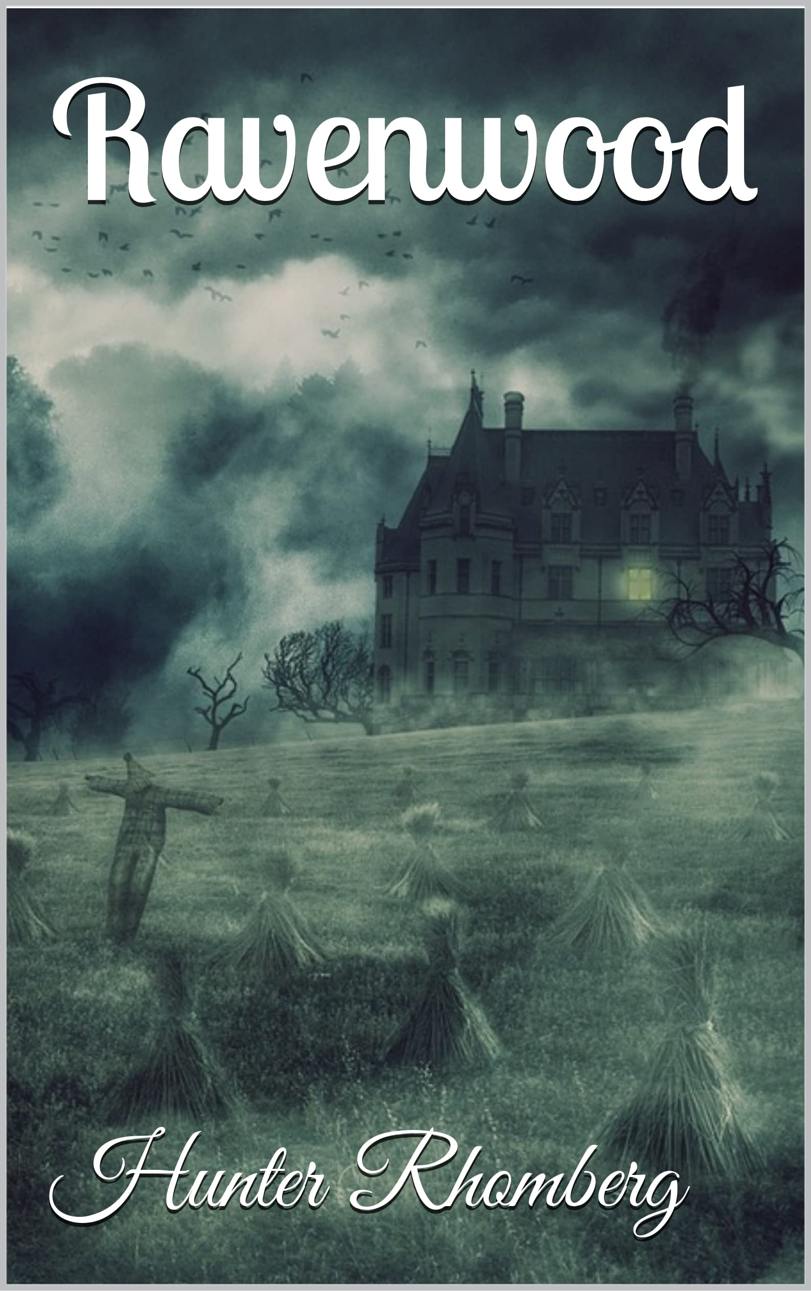 Ravenwood: Book One: The Curse Awakens by Hunter Rhomberg | Goodreads