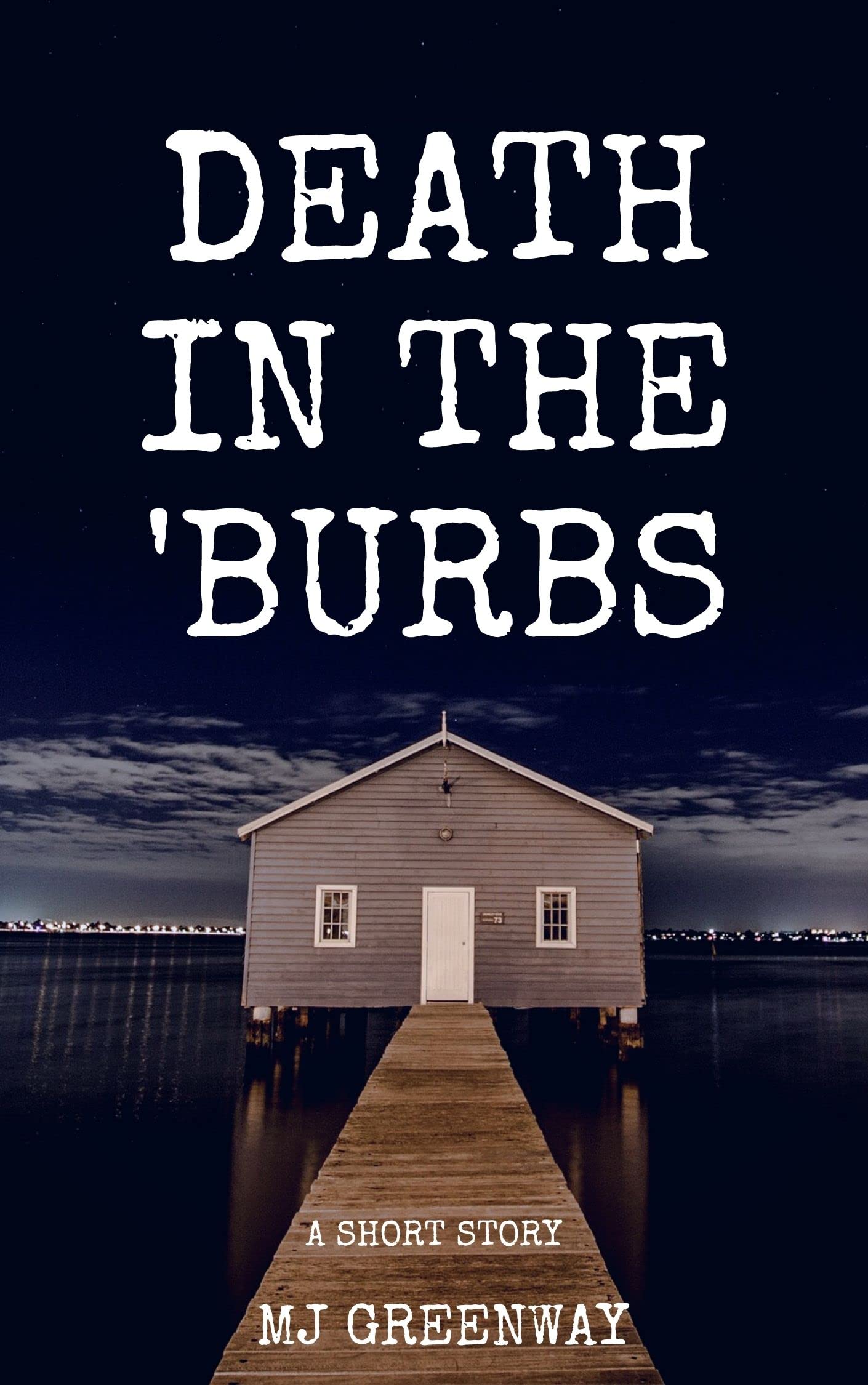 Death in the 'Burbs by M.J. Greenway | Goodreads