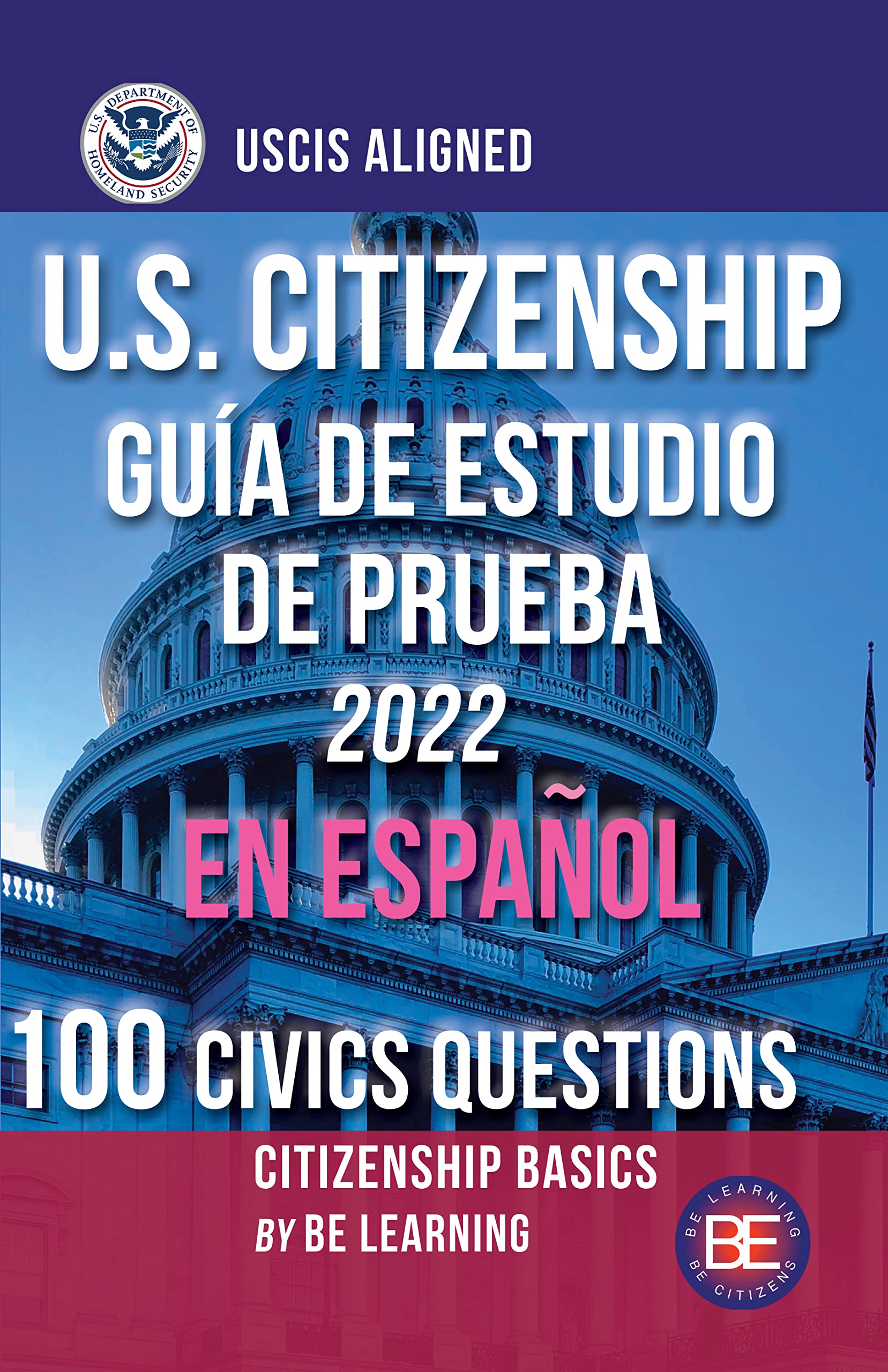 Citizenship Basics U.S. Citizenship Test Study Guide en Español: 100 ...
