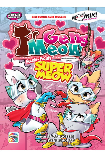 Geng Meow: Acah-Acah Super Meow by Siti Aisyah Joferi | Goodreads