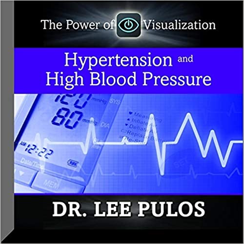 Hypertension and High Blood Pressure by Lee Pulos | Goodreads