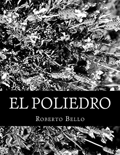 El Poliedro (La Biblioteca Arquitecfónica) by Roberto Bello | Goodreads