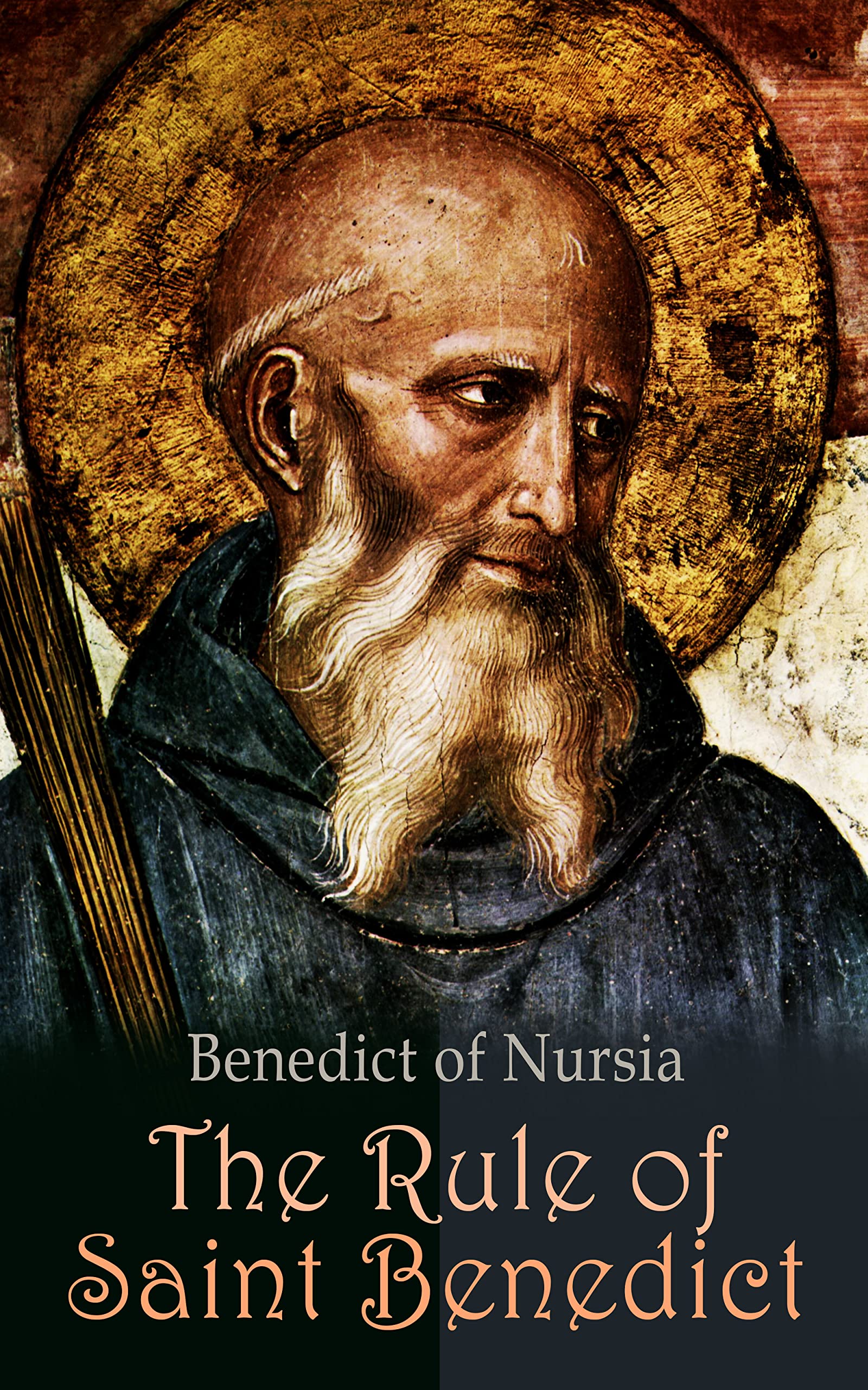 The Rule of Saint Benedict: Regula Sancti Benedicti by Benedict of ...