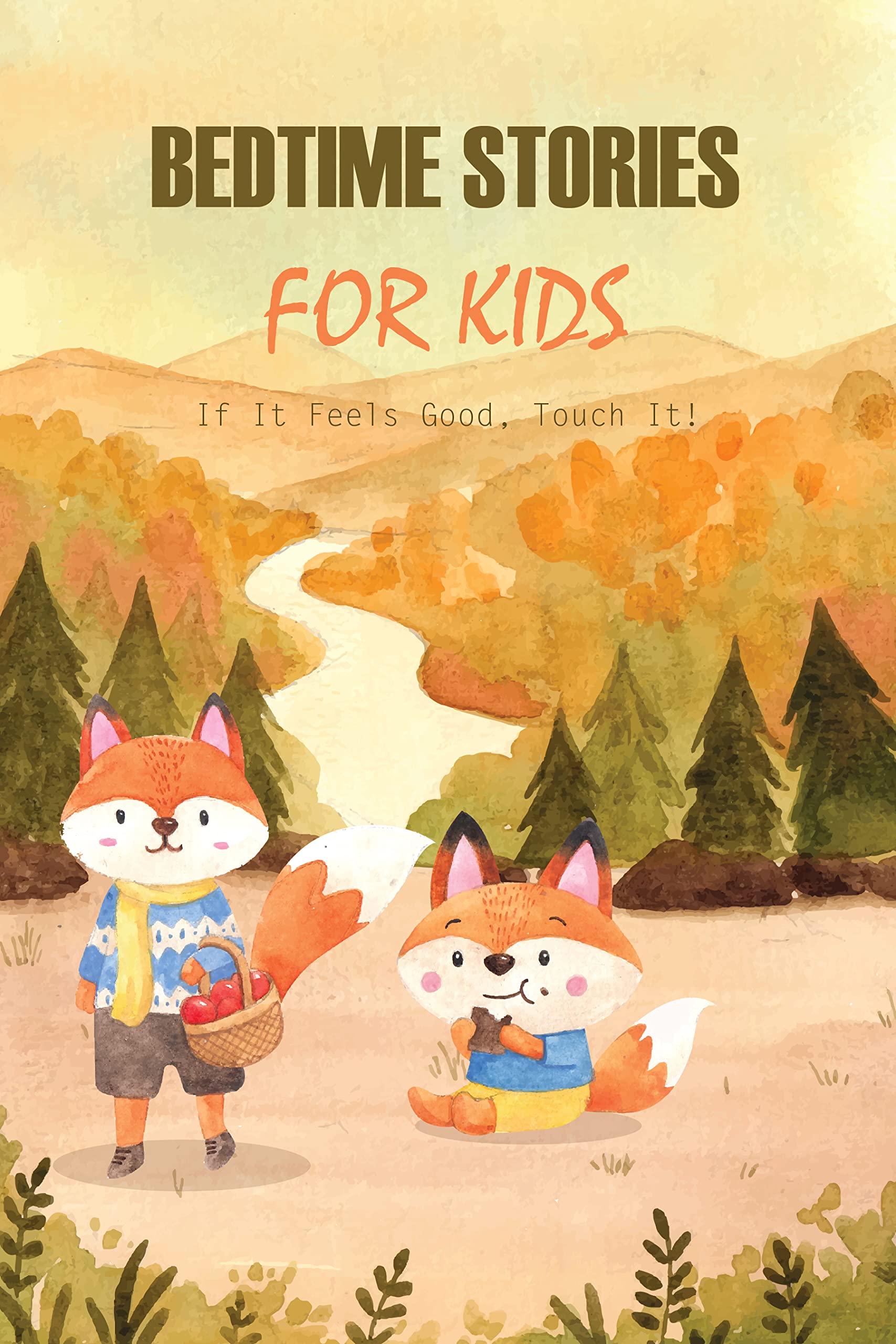 Bedtime Stories For Kids: 12 Compilation of Short & Long Illustrated Bedtime Stories with Moral ...