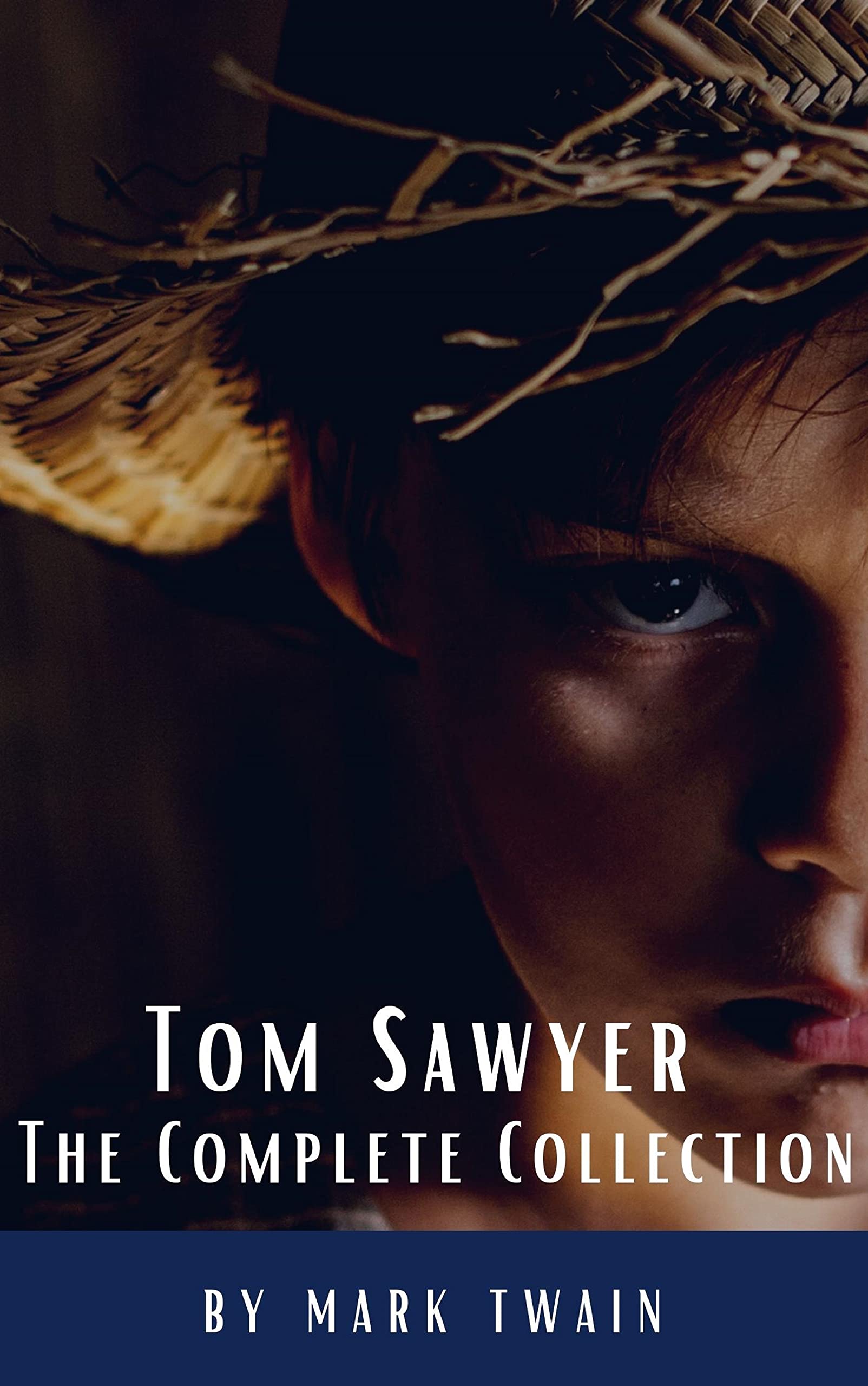 Tom Sawyer: The Complete Collection by Mark Twain | Goodreads