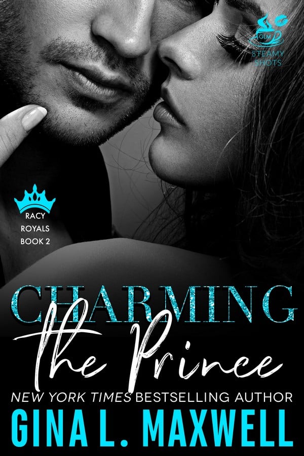 Charming the Prince by Gina L. Maxwell | Goodreads