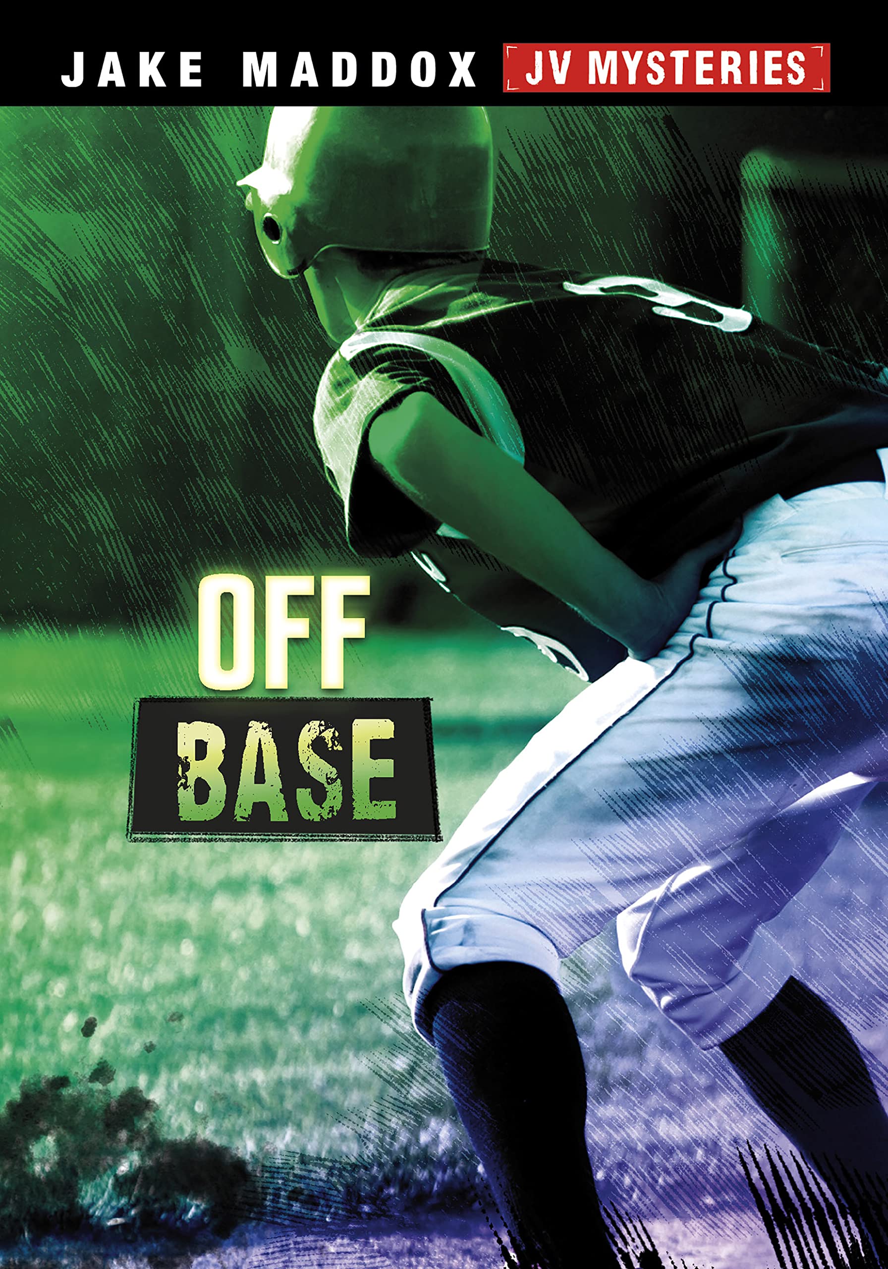 Off Base (Jake Maddox JV Mysteries) by Jake Maddox | Goodreads