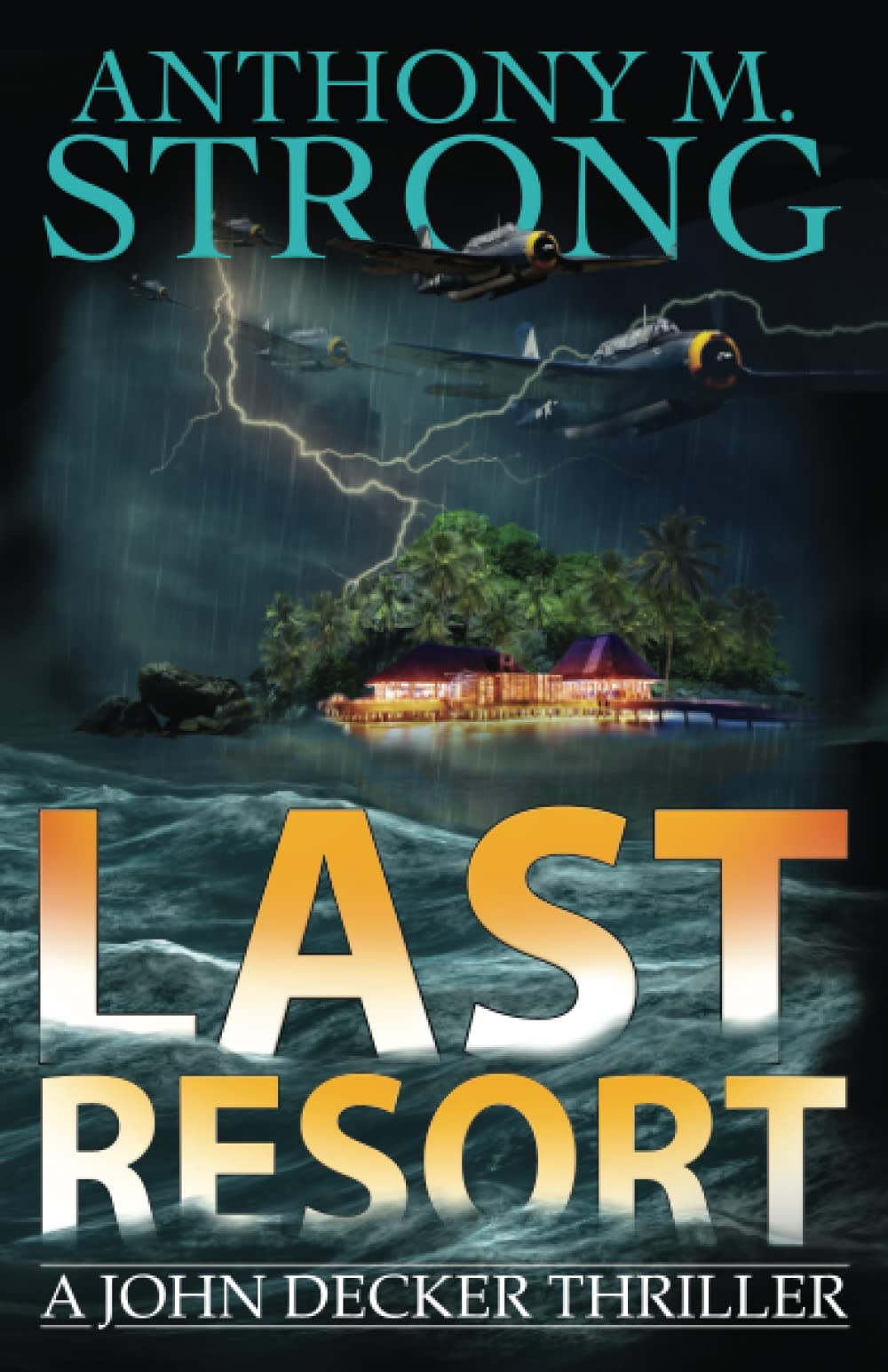 Last Resort: An Action-Packed Supernatural Thriller by Anthony M ...