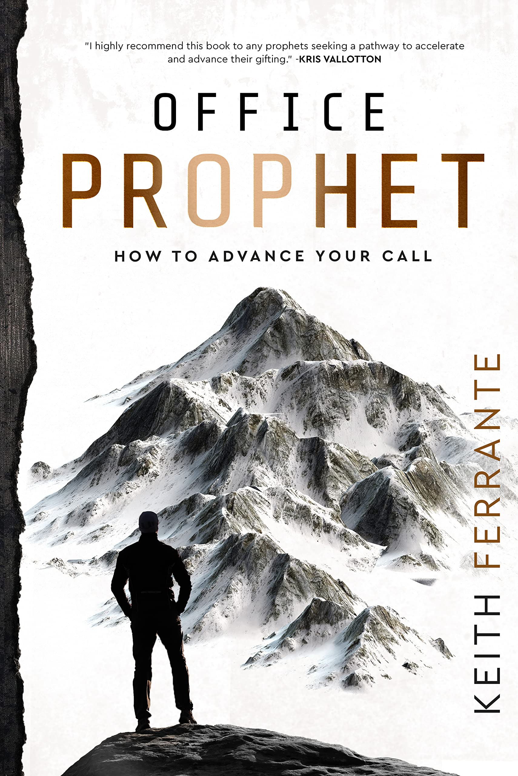 Office Prophet : How To Advance Your Prophetic Call by Keith Ferrante ...