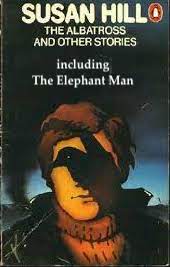 The Elephant Man by Susan Hill | Goodreads