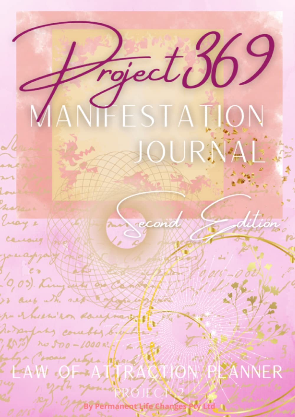 Project 369 Manifestation Journal Second Edition A4 x 100 pages, Law of ...