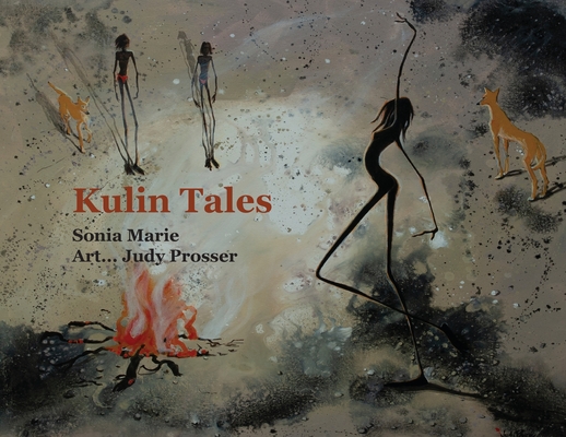 Kulin Tales Seven Seasons of the Bunurong by Sonia Marie | Goodreads