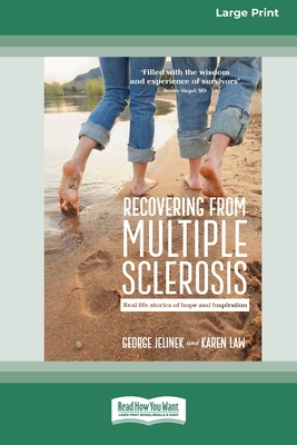 Recovering from Multiple Sclerosis: Real Life Stories of Hope and ...