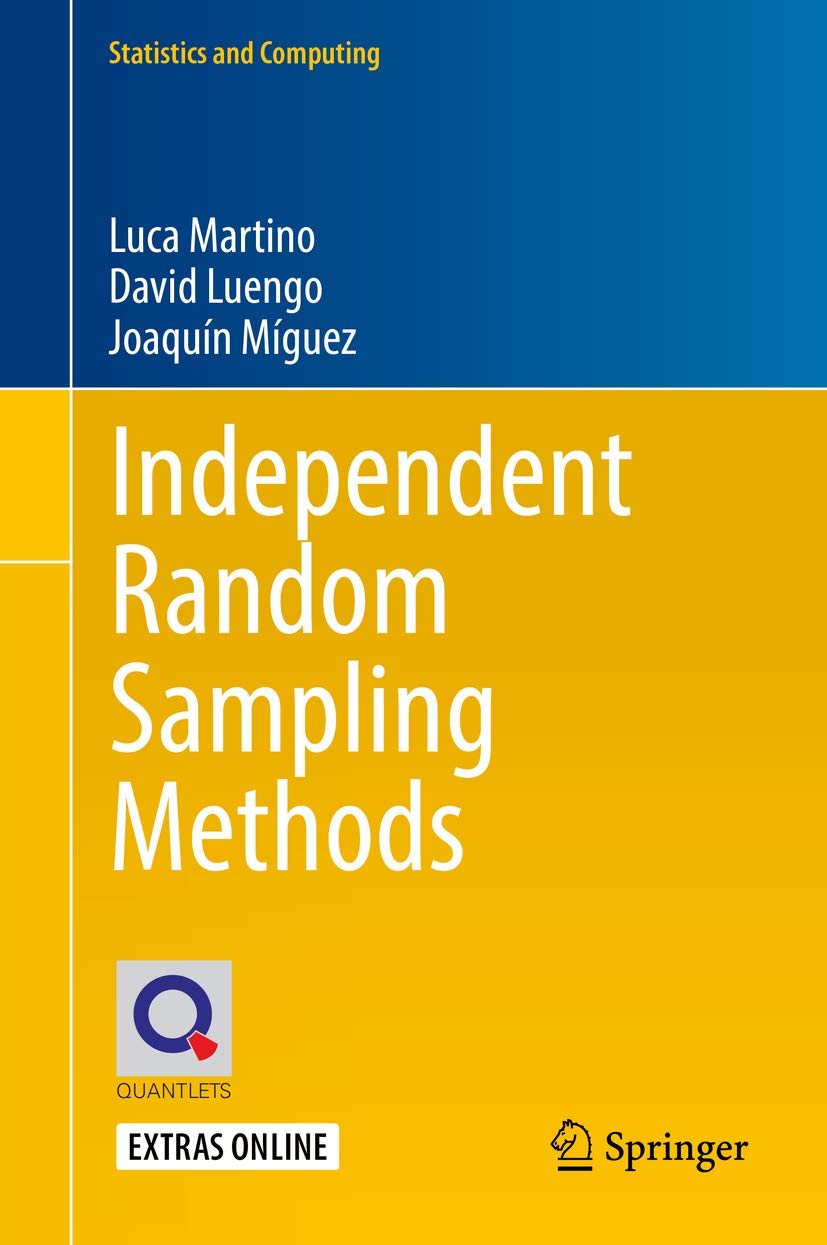 Independent Random Sampling Methods by Luca Martino | Goodreads