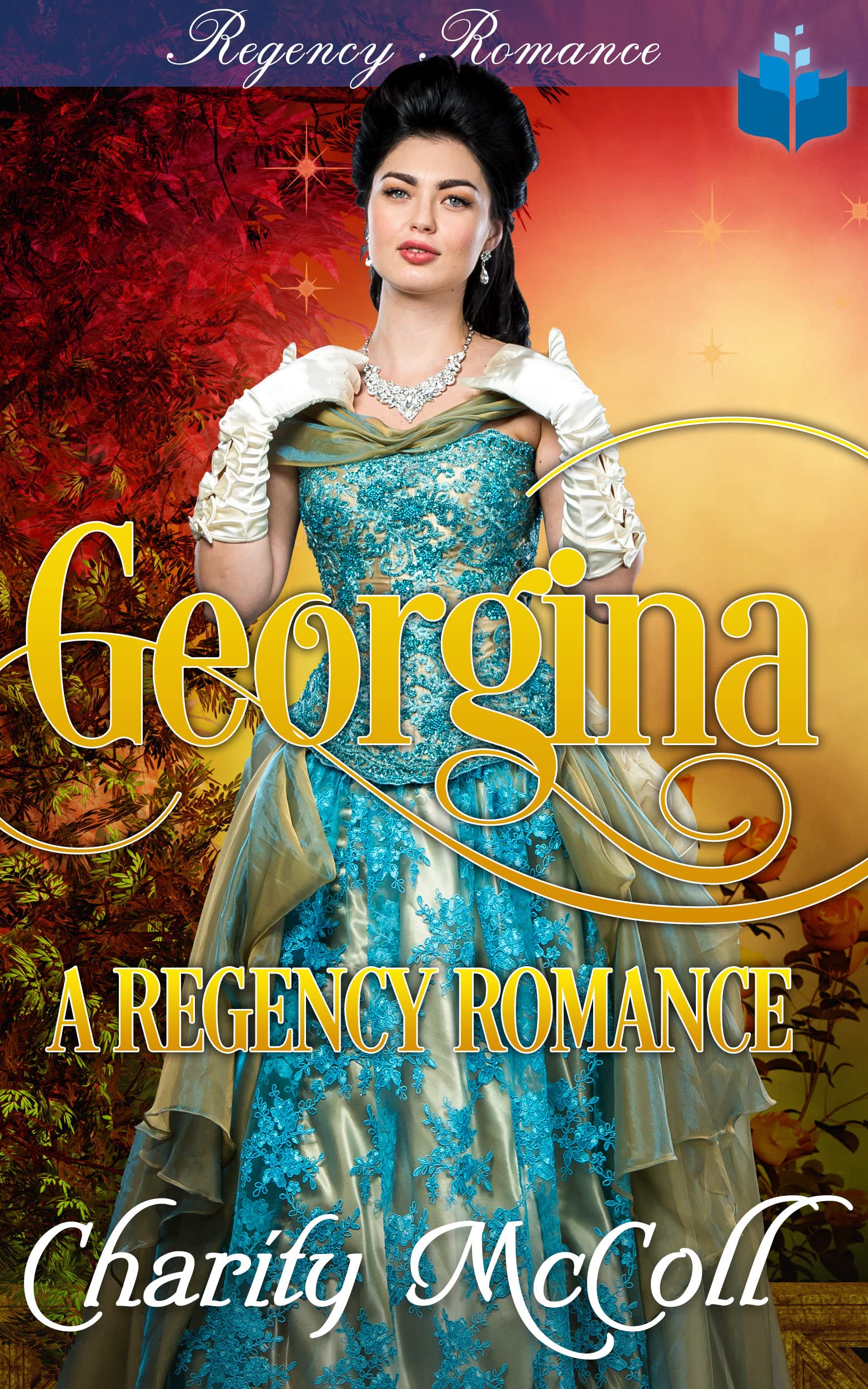 Georgina: A Regency Romance by Charity McColl | Goodreads