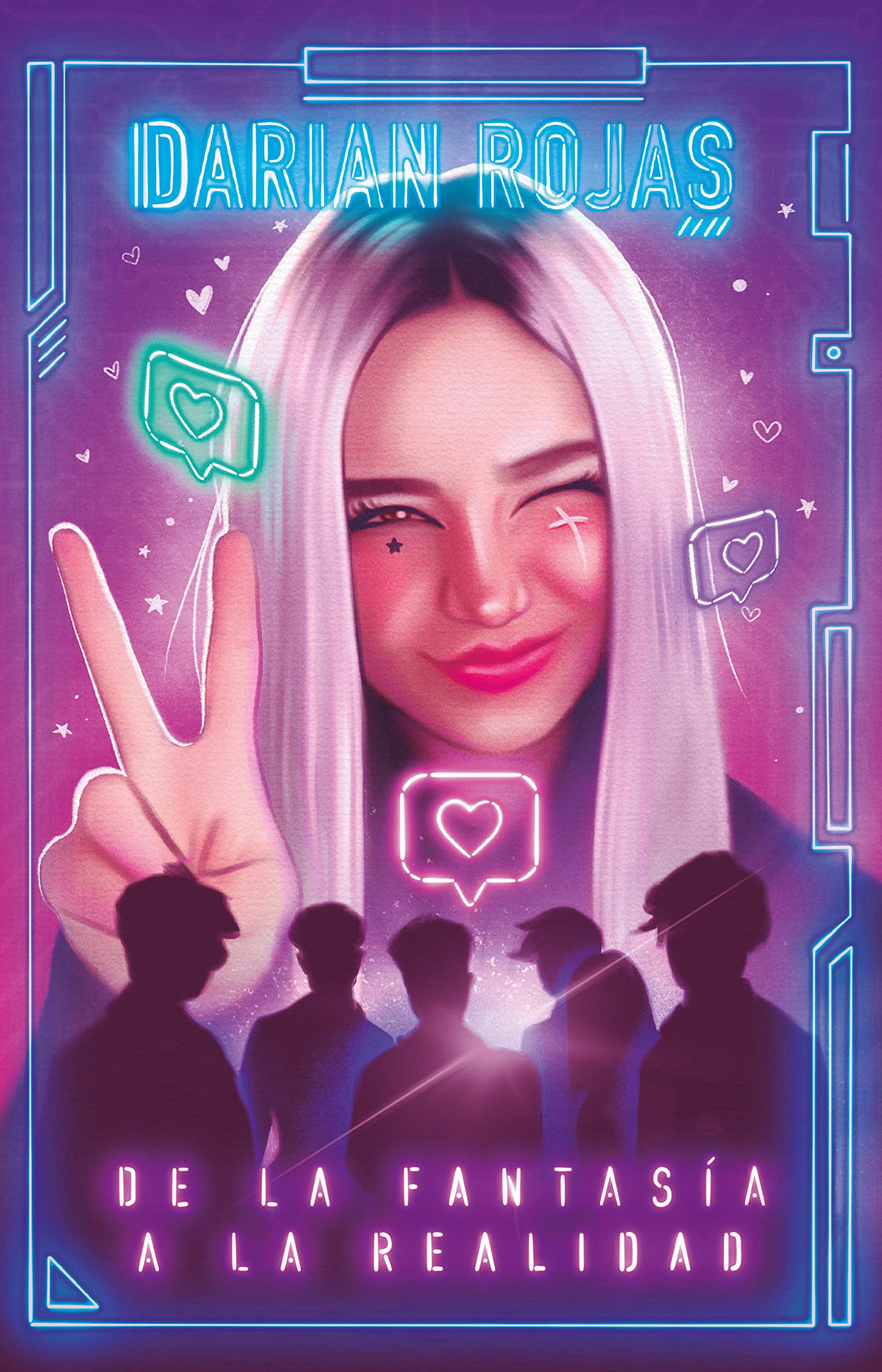 Darian Rojas: La realidad detras de la fantasia by Darian Rojas | Goodreads