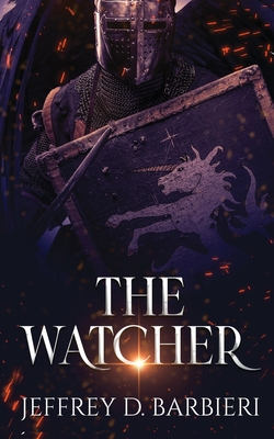 The Watcher by Jeffrey D Barbieri | Goodreads