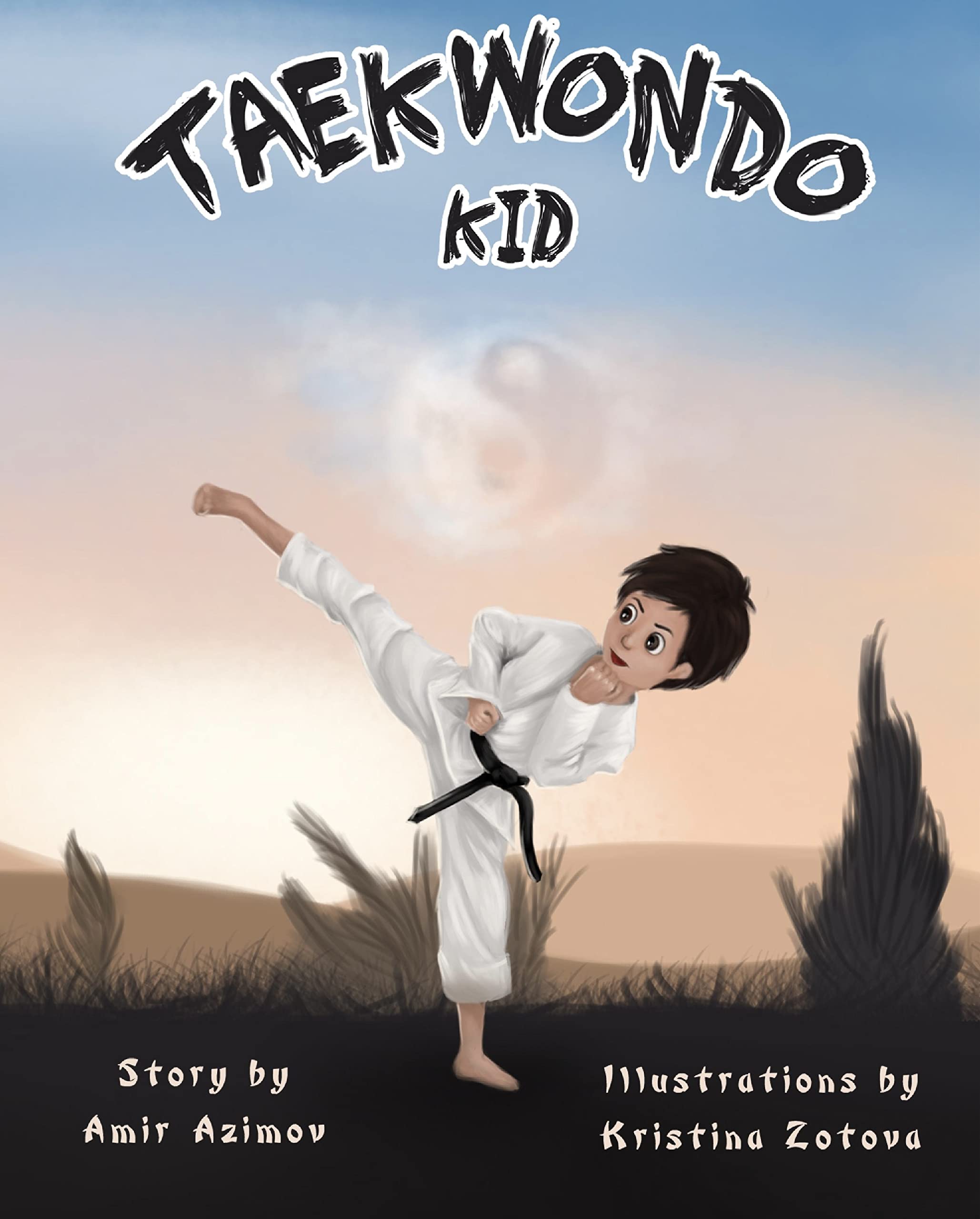 Taekwondo Kid: Inspiring Story for Martial Arts Fans and Students ...