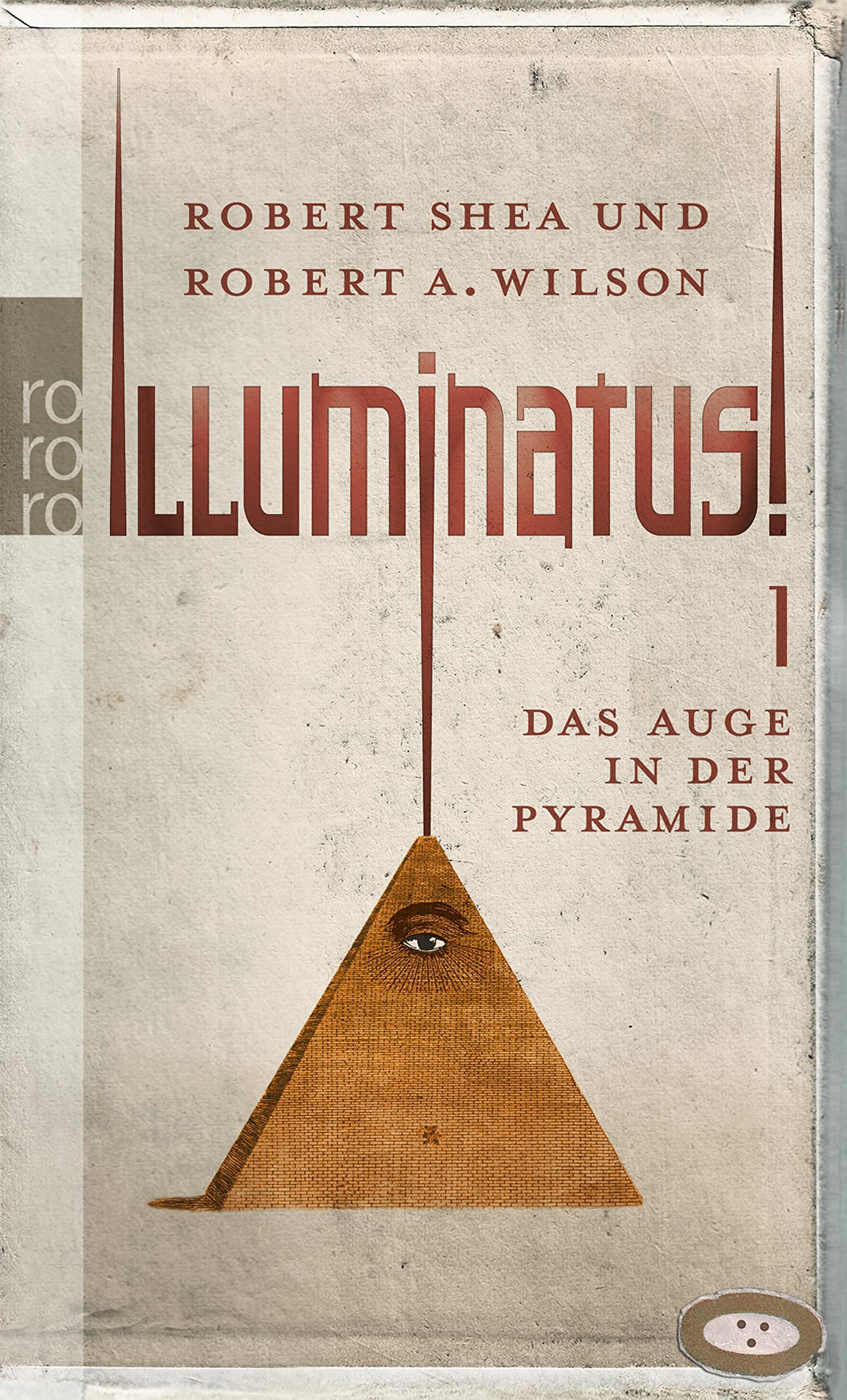 Illuminatus! Das Auge in der Pyramide (German Edition) by Robert Shea ...