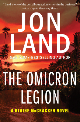 The Omicron Legion (The Blaine McCracken Novels) by Jon Land | Goodreads
