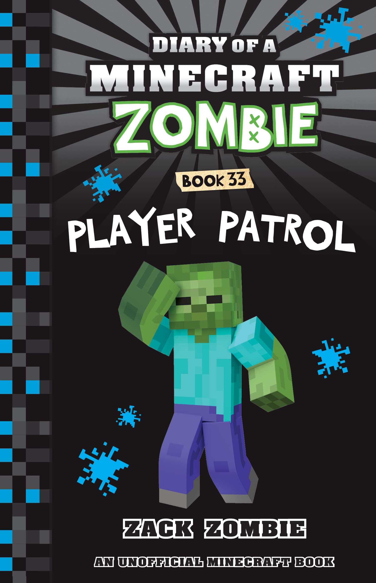 Player Patrol (Diary of a Minecraft Zombie, Book 33) by Zack Zombie ...