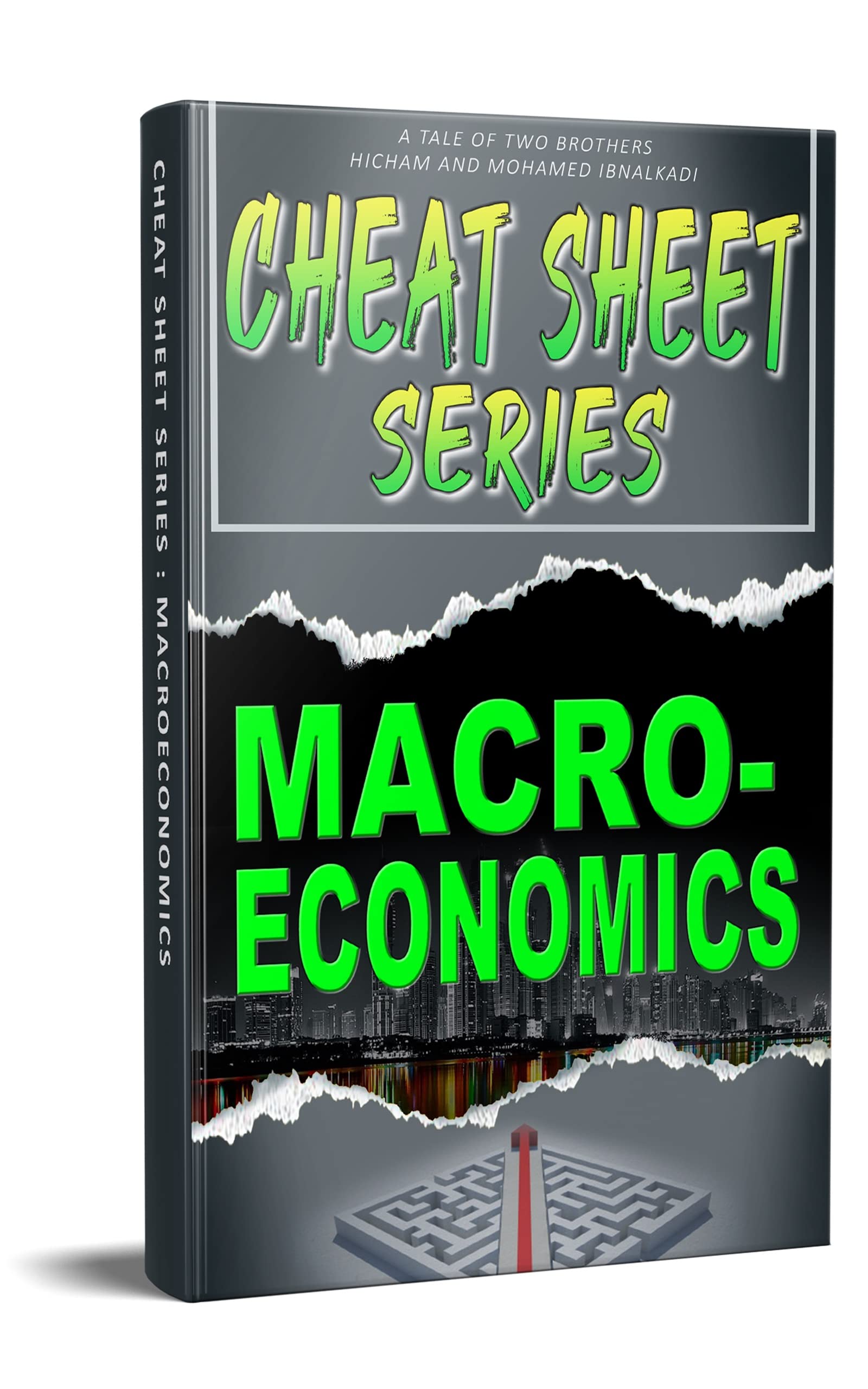 Macroeconomics Cheat Sheet Series By Hicham And Mohamed Ibnalkadi Goodreads 