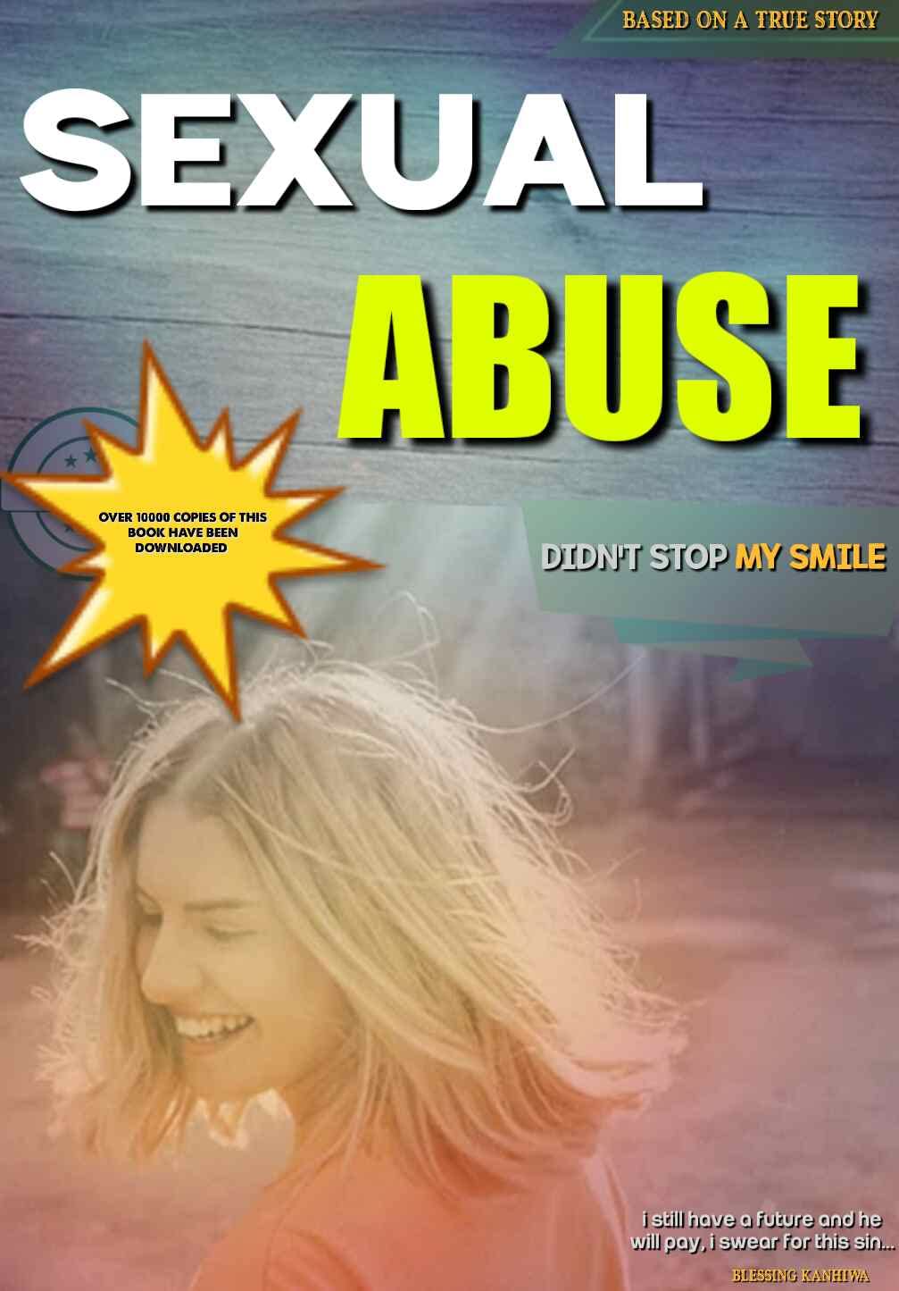 Sexual Abuse Didn't Stop My Smile: Child abuse true stories by Blessing ...