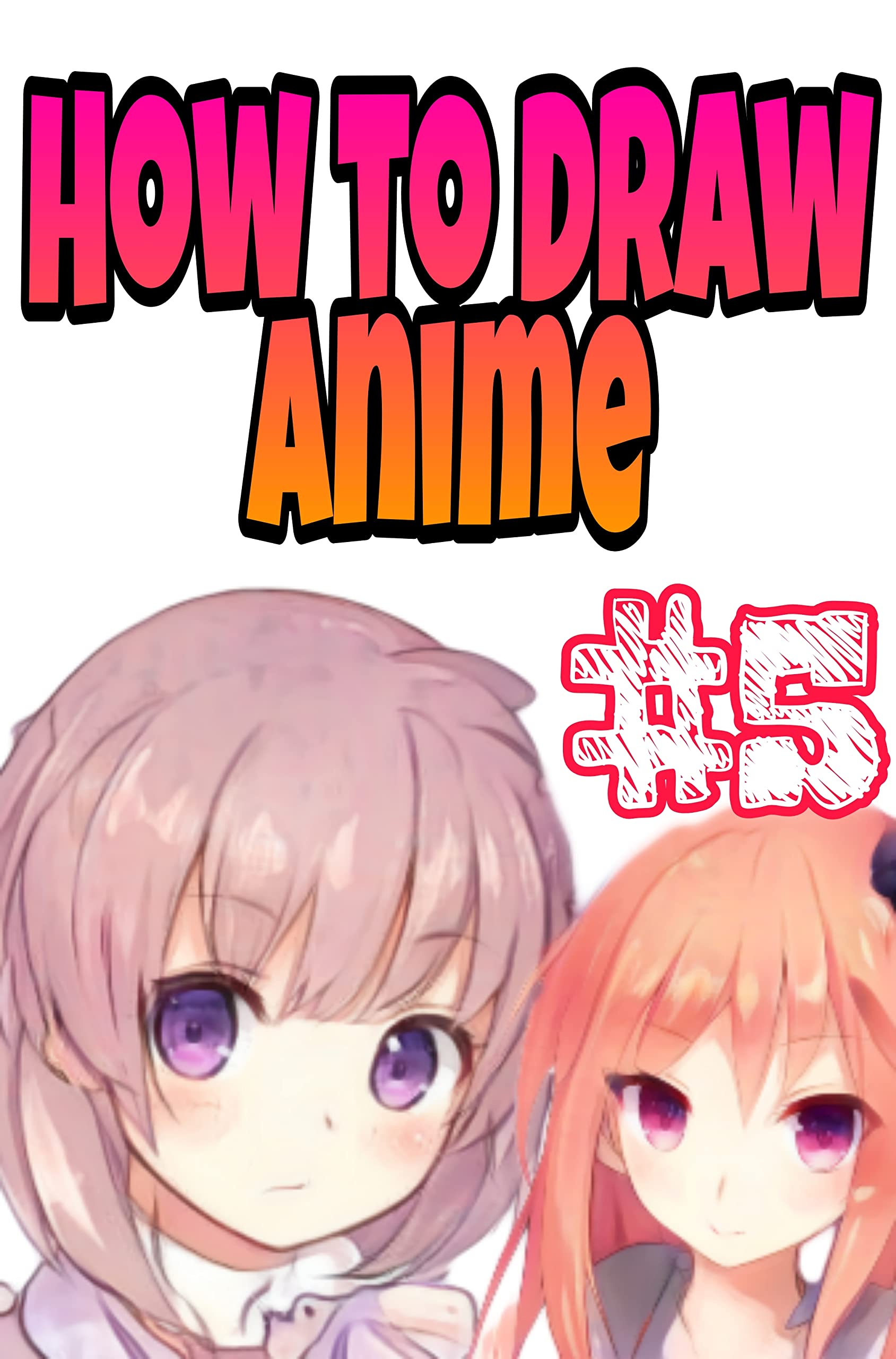 How To Draw Anime Characters Step By Step For Kids