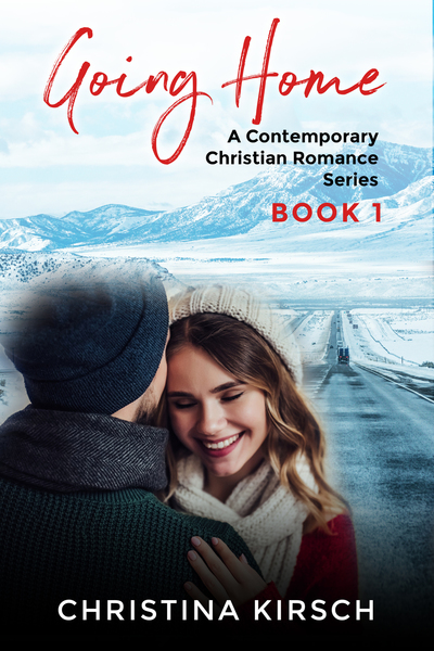 Going Home #1 by Christina Kirsch | Goodreads
