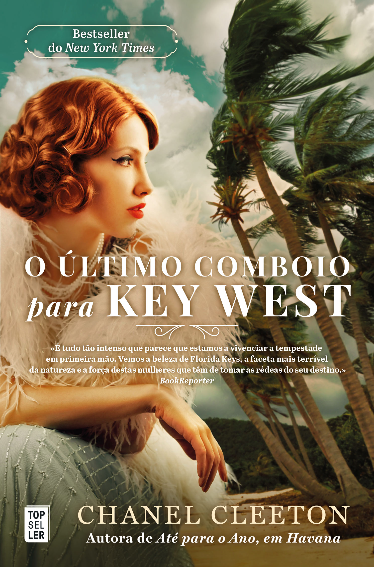 O Último Comboio para Key West by Chanel Cleeton | Goodreads